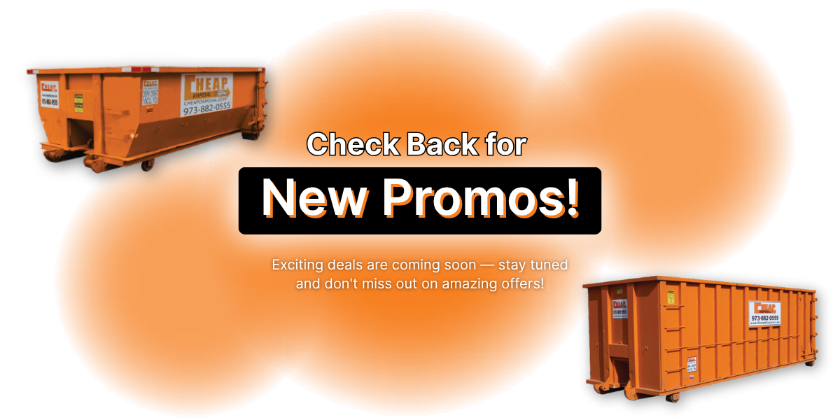 Promos | Cheap Disposal – Best Dumpster Rental Deals in NJ